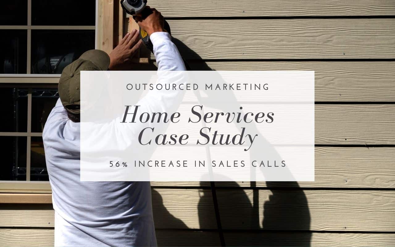 Home Remodeling Marketing Case Study: 56% Increase in Leads